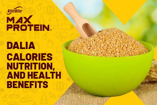 Dalia Nutrition Facts & Health Benefits | Max Protein – RiteBite Max ...