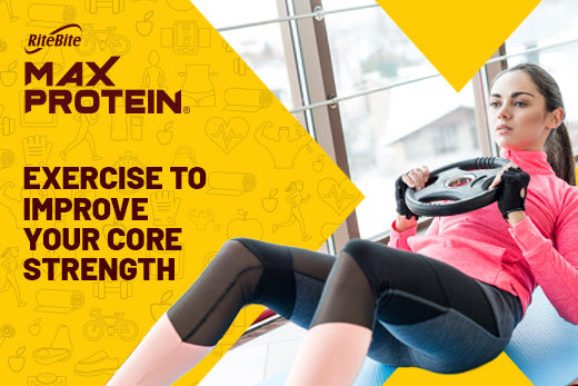 Exercises to Improve Core Strength: Beginner to Advanced – RiteBite Max ...