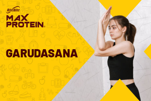 Garudasana (Eagle Pose) - Steps & Benefits of Garudasana – RiteBite Max ...